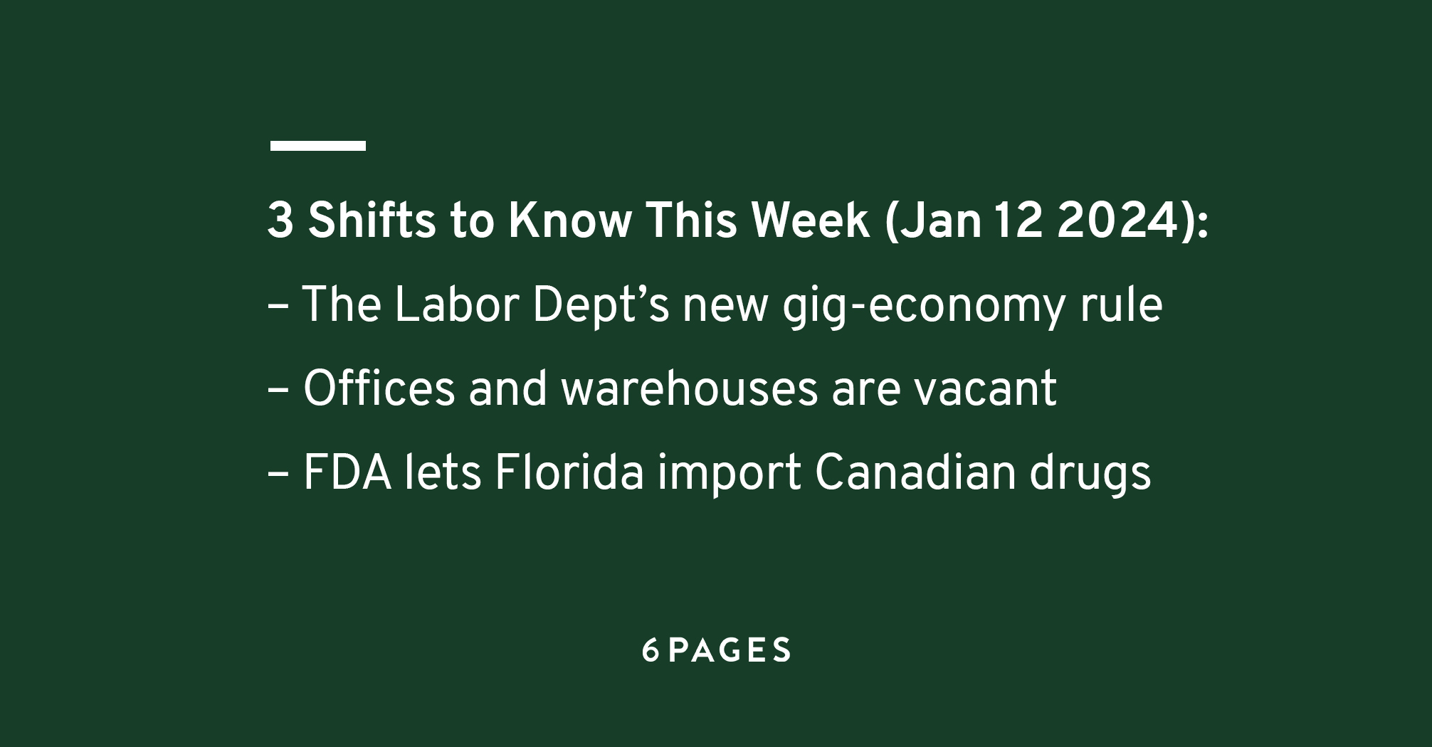 The Labor Dept’s new gig-economy rule, Offices and warehouses are vacant, FDA lets Florida ...